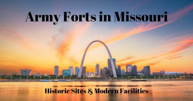 Army Forts in Missouri: Historic Sites & Modern Facilities