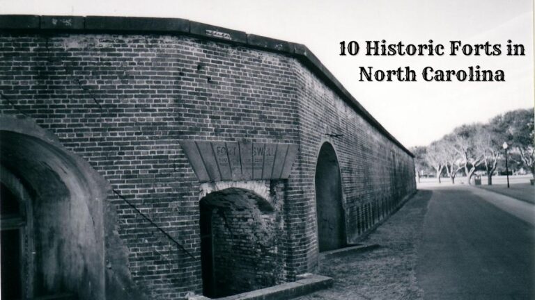 Historic Forts in North Carolina: Protectors of the East Coast