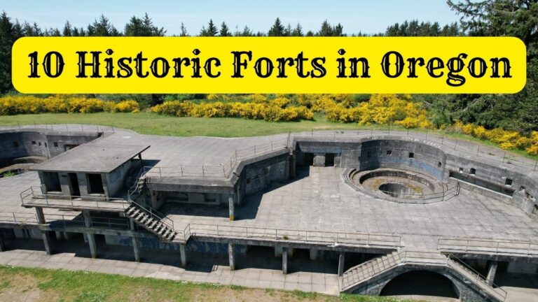 10 Historic Forts in Oregon: A Guardian of the Pacific - Historic Forts