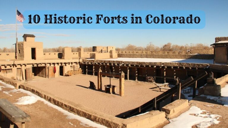 10 Historic Forts in Colorado: Fascinating Bastions of the Centennial ...