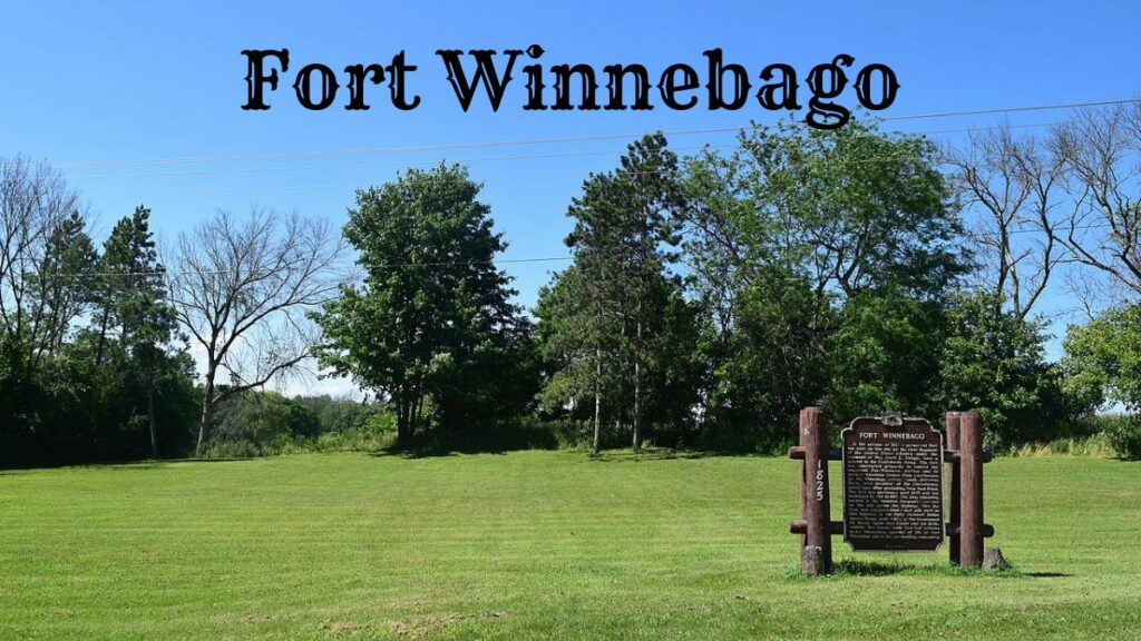 Fort Winnebago WI: Uncovering the History and Attractions